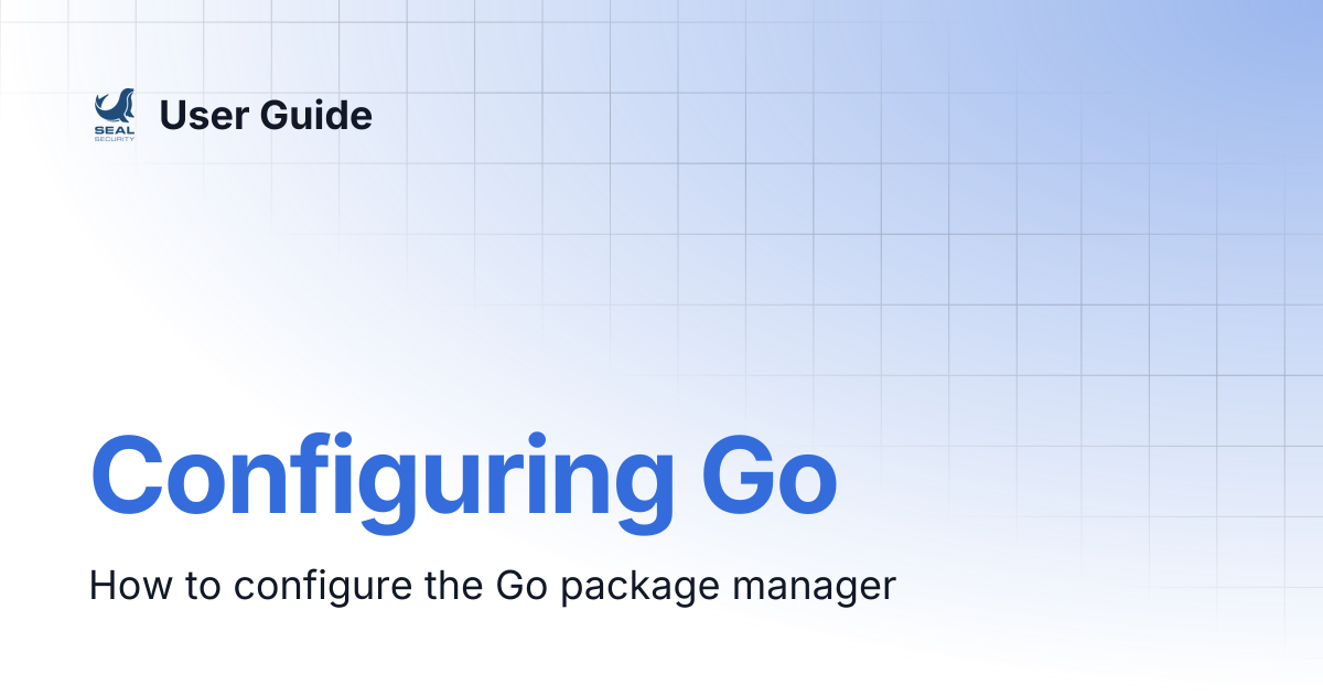 Configuring Go | User Guide