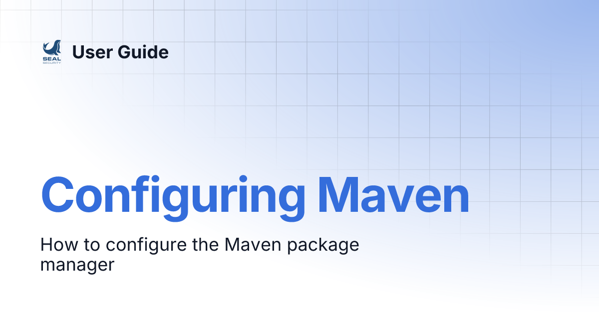 Configuring Maven | User Guide