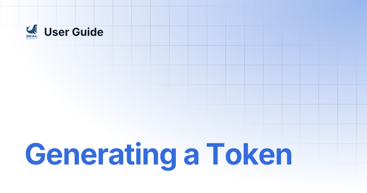 Generating a Token | User Guide