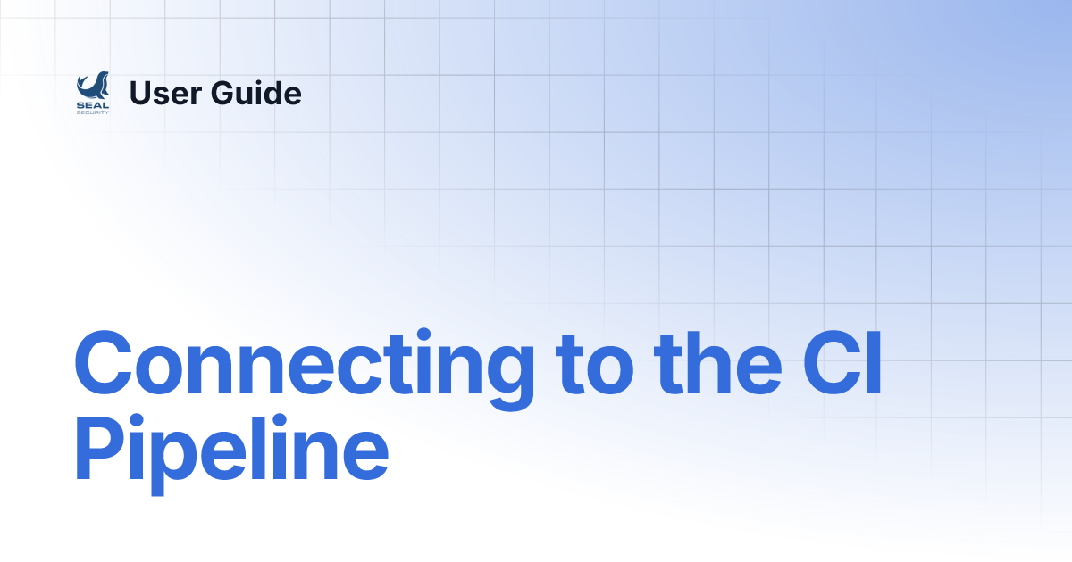 Connecting to the CI Pipeline | User Guide