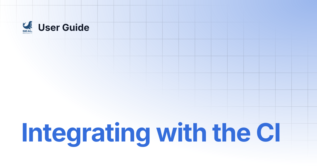 Integrating with the CI | User Guide